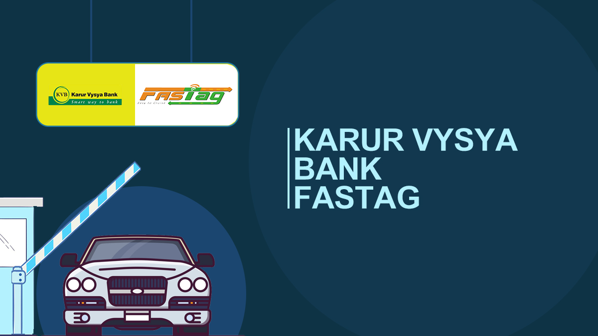 KVB FASTag: How to Login, Recharge Online, Check Balance & Customer Care Number of Karur Vysya ...