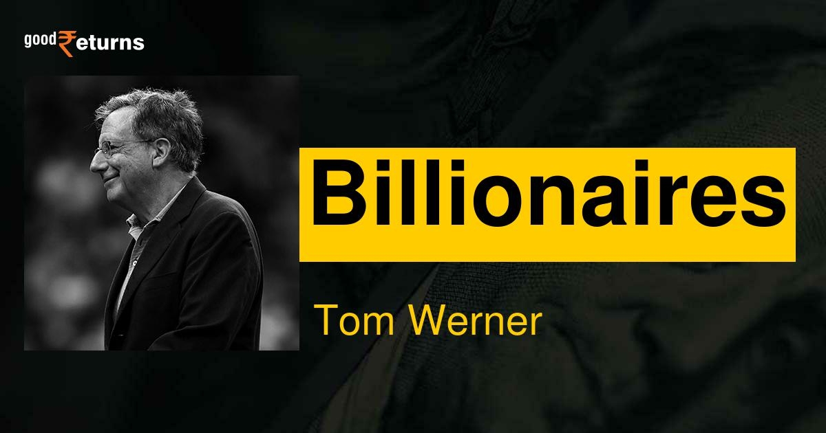 Tom Werner: Tom Werner Net Worth, Biography, Age, Spouse, Children ...