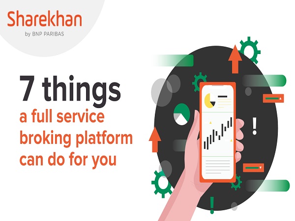 7 Things A Full-Service Broking Platform Can Do For You - Goodreturns