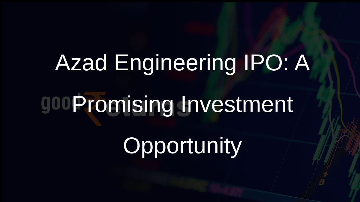 Azad Engineering IPO: Price Band Set at Rs 499-524, to Raise Rs 740 ...