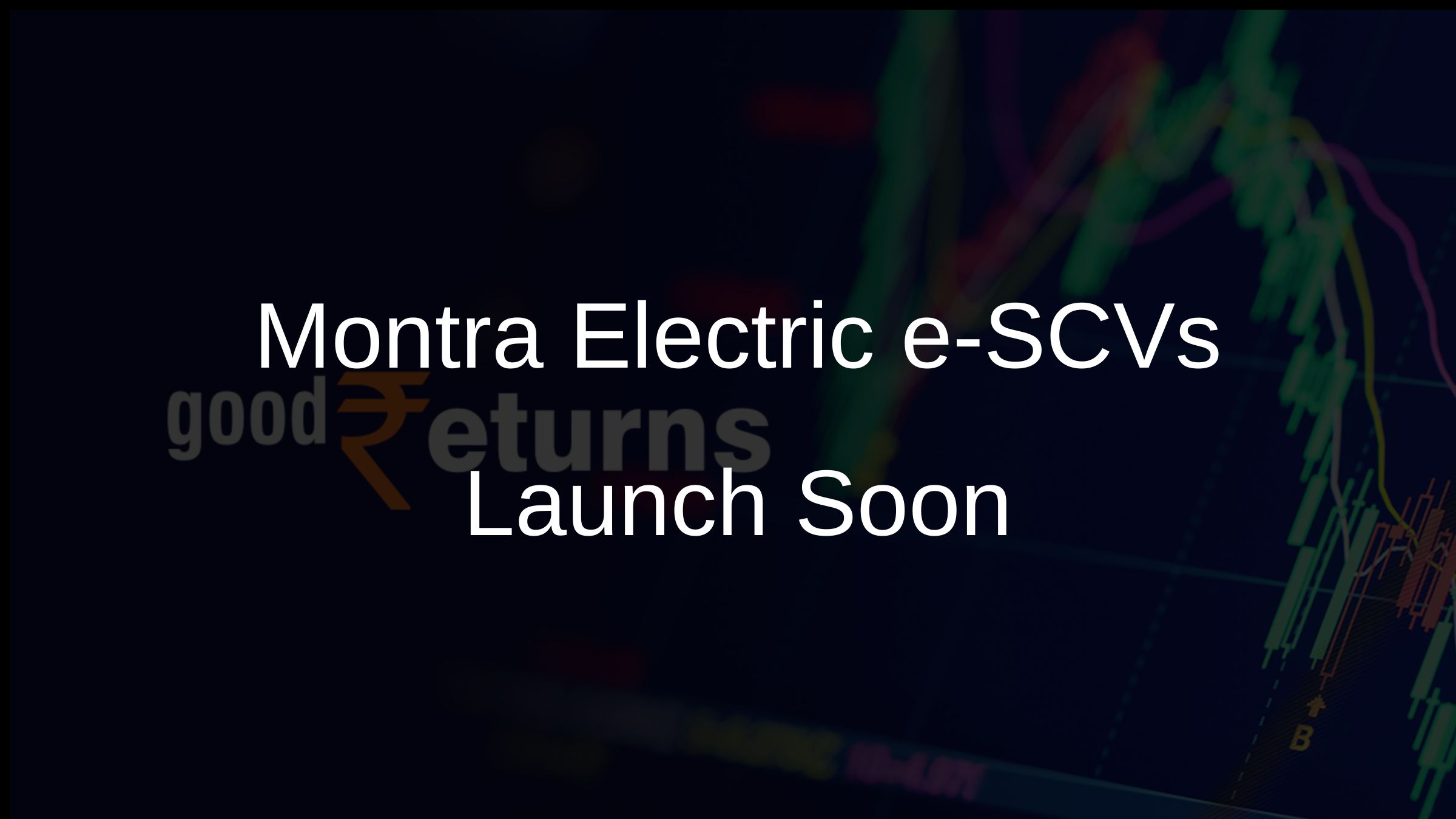 TIVOLT Electric to Launch Montra Electric e-SCVs, Revolutionizing Urban ...